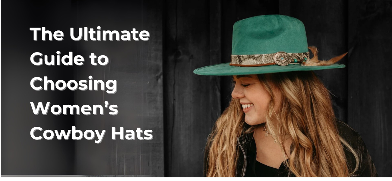The Ultimate Guide to Choosing Women’s Cowboy Hats for Every Season ...